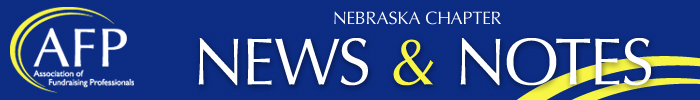 Association of Fundraising Professionals Nebraska Chapter - Newsletter